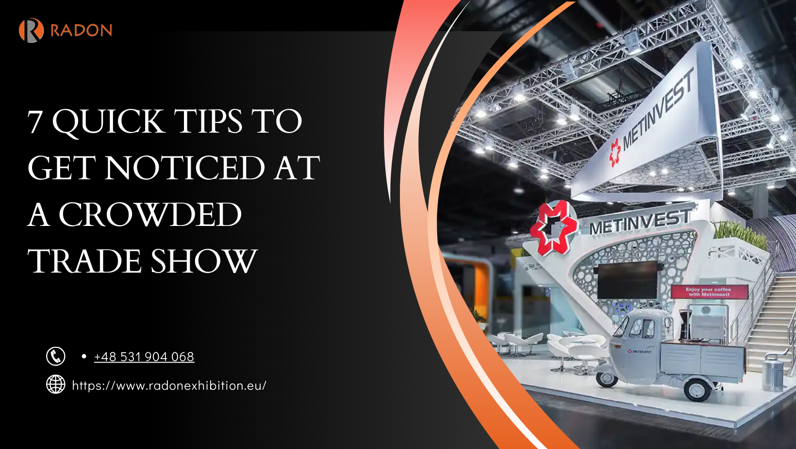 Quick Tips to Get Noticed at a Crowded Trade Show